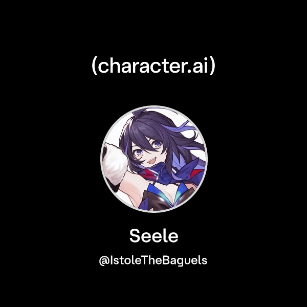 Chat with Seele | character.ai | Personalized AI for every moment of ...