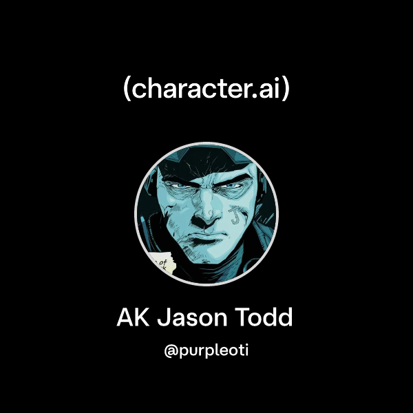 Chat with AK Jason Todd | character.ai | AI Chat, Reimagined–Your Words ...