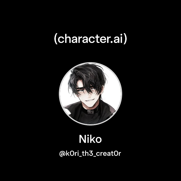 Chat with Niko | character.ai | AI Chat, Reimagined–Your Words. Your World.