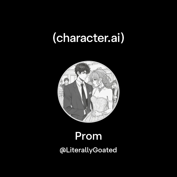 Chat with Prom | character.ai | AI Chat, Reimagined–Your Words. Your World.