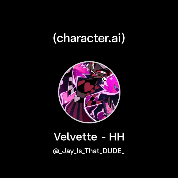 Chat with Velvette - HH | character.ai | AI Chat, Reimagined–Your Words ...