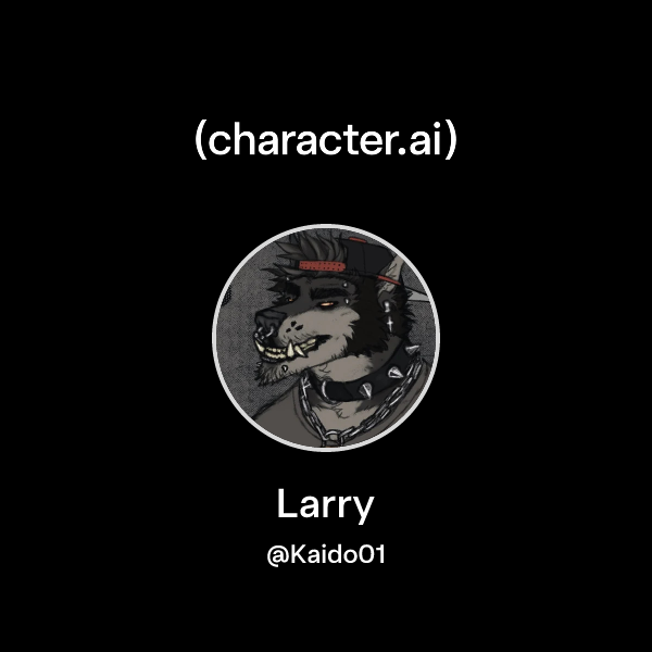 Chat with Larry | character.ai | AI Chat, Reimagined–Your Words. Your ...
