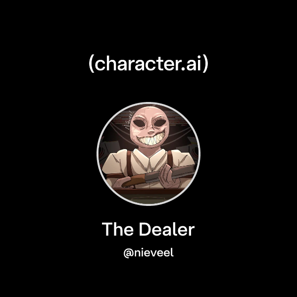 Chat with The Dealer | character.ai | AI Chat, Reimagined–Your Words ...