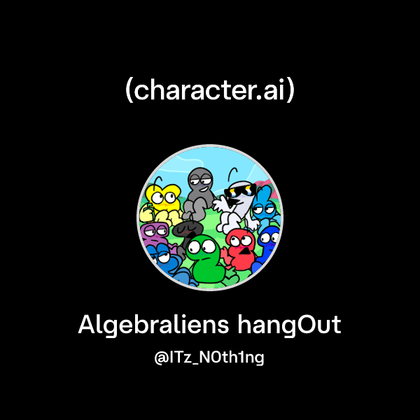 Chat with Algebraliens hangOut | character.ai | AI Chat, Reimagined ...