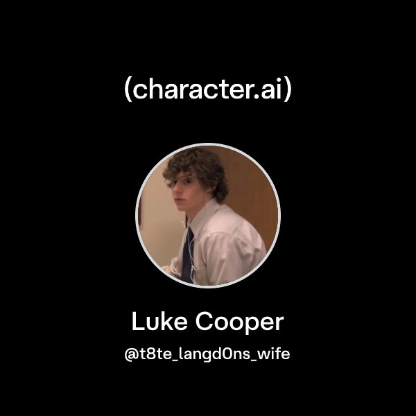Chat with Luke Cooper | character.ai | AI Chat, Reimagined–Your Words ...