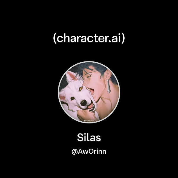 Chat with Silas | character.ai | AI Chat, Reimagined–Your Words. Your ...