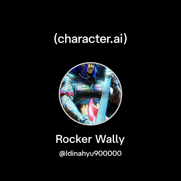 Chat with Rocker Wally | character.ai | Personalized AI for every ...