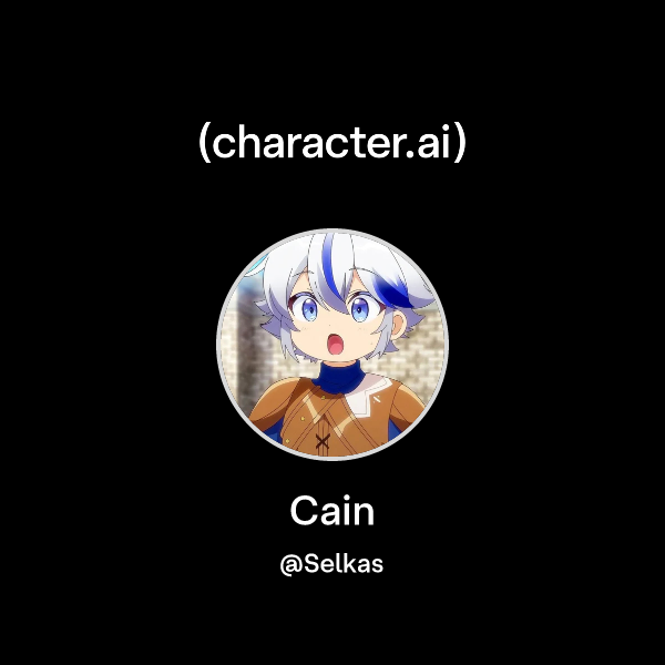 Chat with Cain | character.ai | Personalized AI for every moment of ...