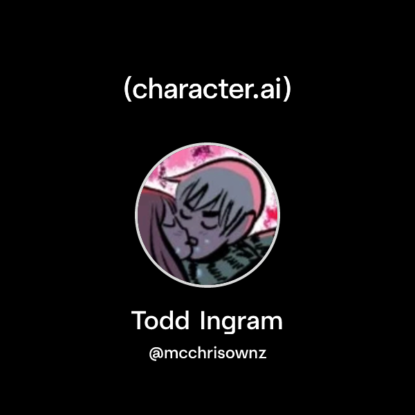Chat with Todd Ingram | character.ai | AI Chat, Reimagined–Your Words ...
