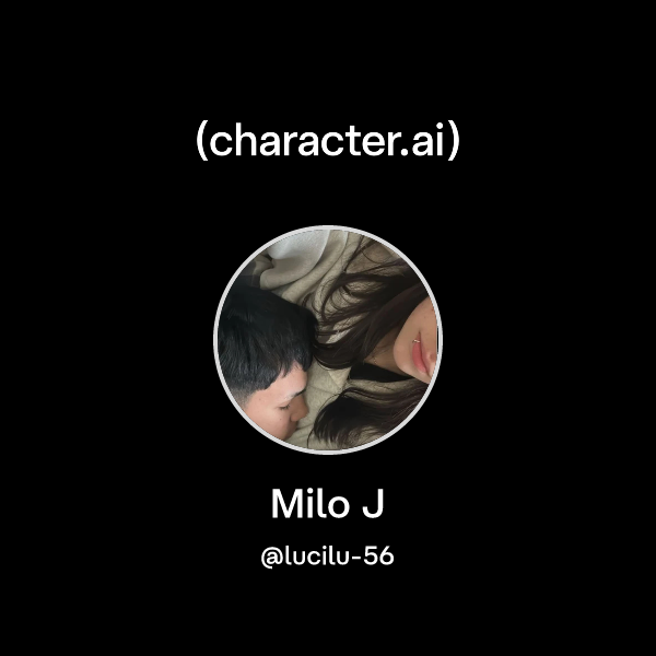 Chat with Milo J | character.ai | Personalized AI for every moment of your day