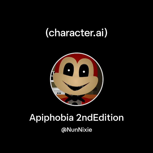 Chat with Apiphobia 2ndEdition | character.ai | Personalized AI for ...