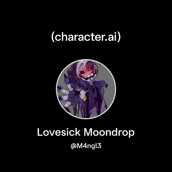 Chat with Lovesick Moondrop | character.ai | AI Chat, Reimagined–Your ...