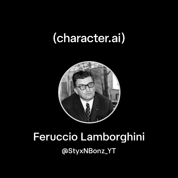 Chat with Feruccio Lamborghini | character.ai | Personalized AI for ...