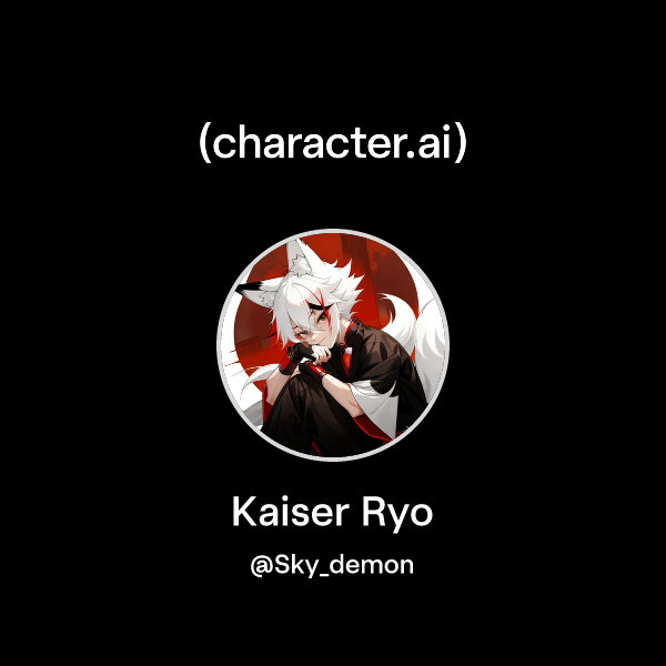 Chat with Kaiser Ryo | character.ai | Personalized AI for every moment of your day