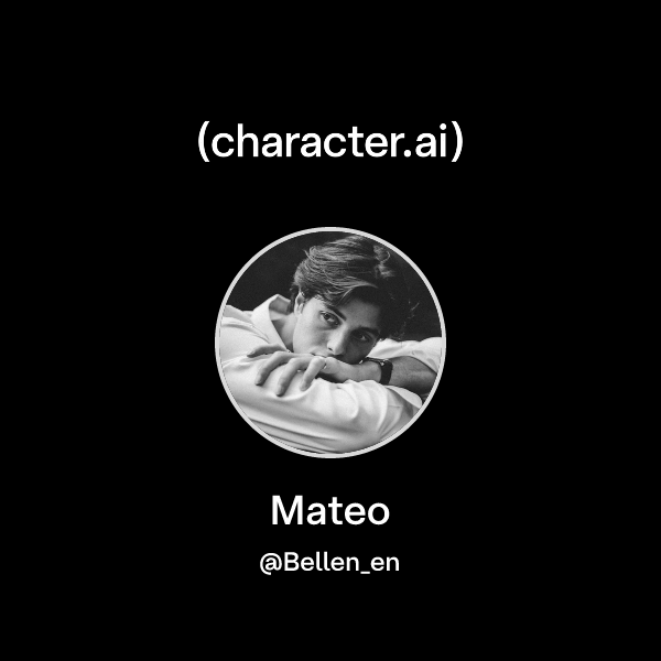 Chat with Mateo | character.ai | AI Chat, Reimagined–Your Words. Your ...