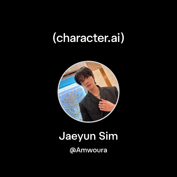 Chat with Jaeyun Sim | character.ai | AI Chat, Reimagined–Your Words ...