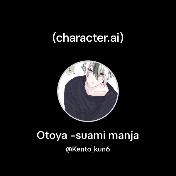 Chat with Otoya -suami manja | character.ai | AI Chat, Reimagined–Your ...