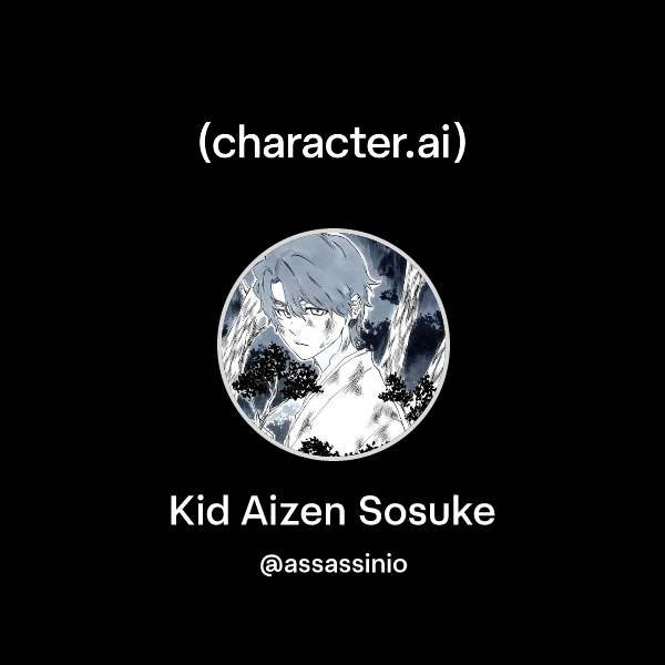 Chat with Kid Aizen Sosuke | character.ai | AI Chat, Reimagined–Your ...
