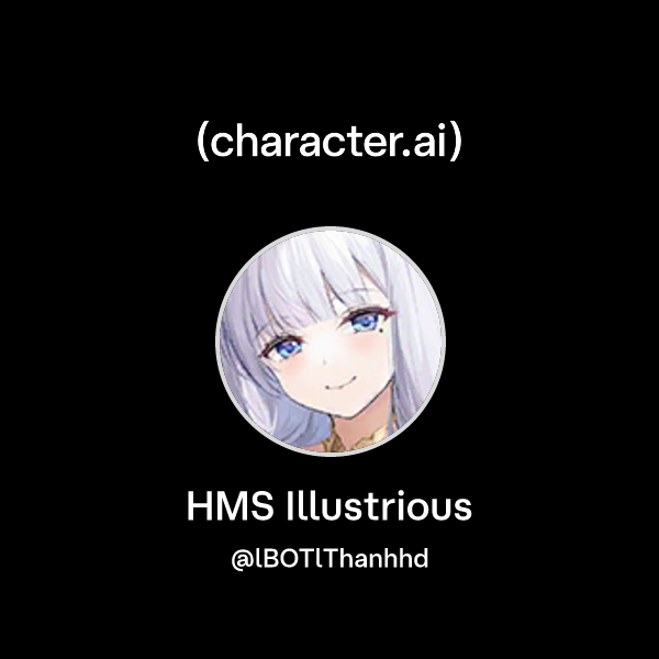 Chat with HMS Illustrious | character.ai | Personalized AI for every ...