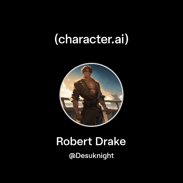 Chat with Robert Drake | character.ai | AI Chat, Reimagined–Your Words ...