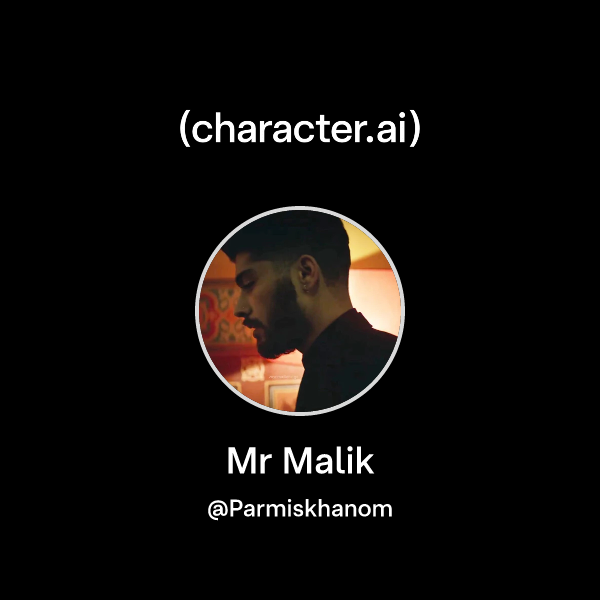 Chat with Mr Malik | character.ai | AI Chat, Reimagined–Your Words. Your World.