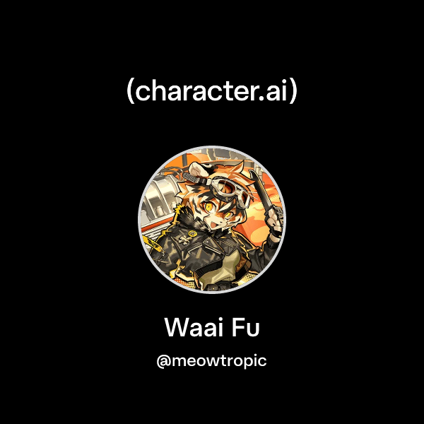 Chat with Waai Fu | character.ai | AI Chat, Reimagined–Your Words. Your ...