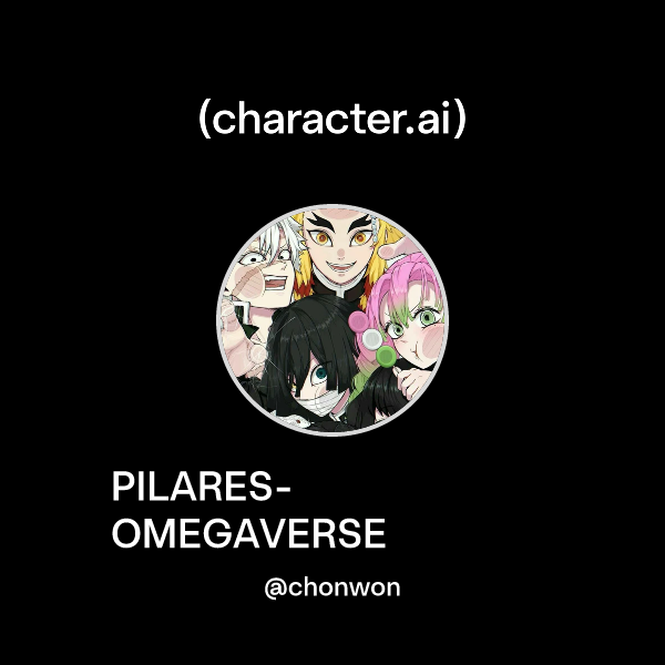 Chat with PILARES-OMEGAVERSE | character.ai | AI Chat, Reimagined–Your ...
