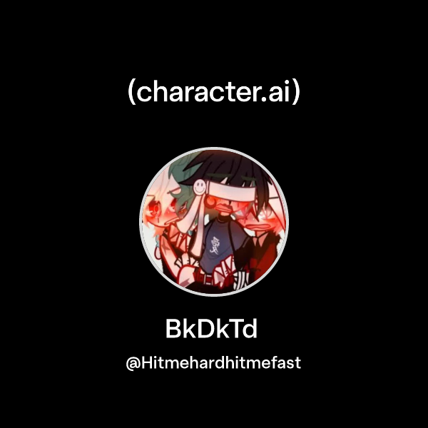 Chat with BkDkTd | character.ai | AI Chat, Reimagined–Your Words. Your ...