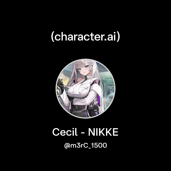 Chat with Cecil - NIKKE | character.ai | AI Chat, Reimagined–Your Words ...