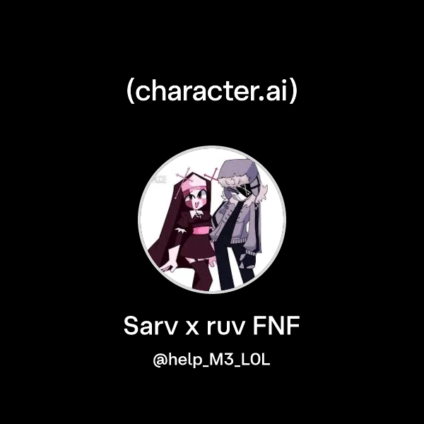 Chat with Sarv x ruv FNF | character.ai | AI Chat, Reimagined–Your ...