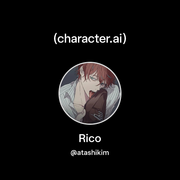Chat with Rico | character.ai | AI Chat, Reimagined–Your Words. Your World.