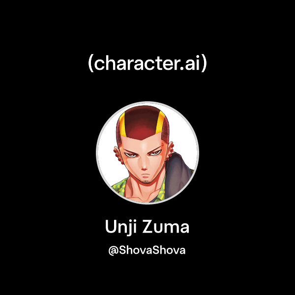 Chat with Unji Zuma | character.ai | Personalized AI for every moment ...
