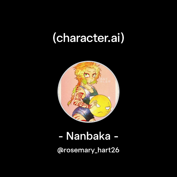 Chat with - Nanbaka - | character.ai | AI Chat, Reimagined–Your Words ...