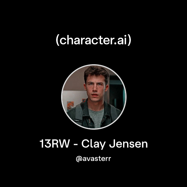Chat with 13RW - Clay Jensen | character.ai | AI Chat, Reimagined–Your ...