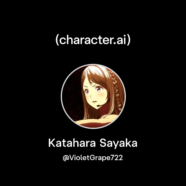 Chat with Katahara Sayaka | character.ai | AI Chat, Reimagined–Your ...