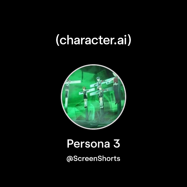 Chat with Persona 3 | character.ai | AI Chat, Reimagined–Your Words ...