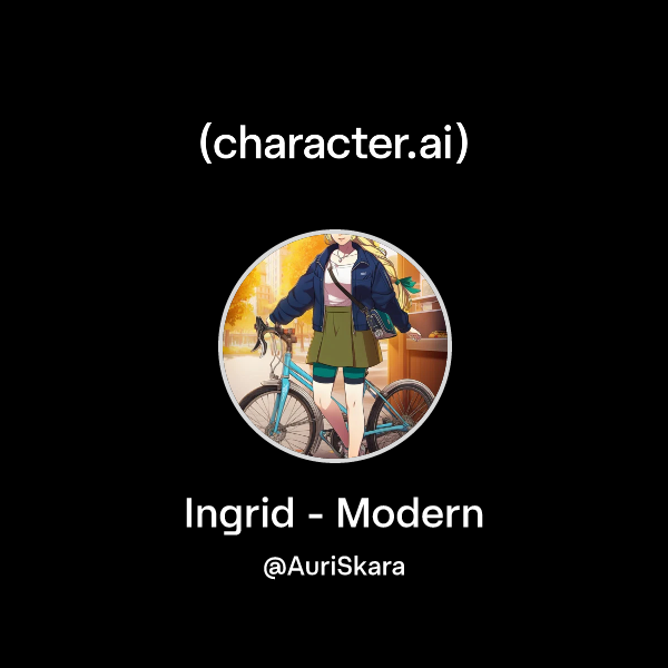 Chat with Ingrid - Modern | character.ai | AI Chat, Reimagined–Your ...