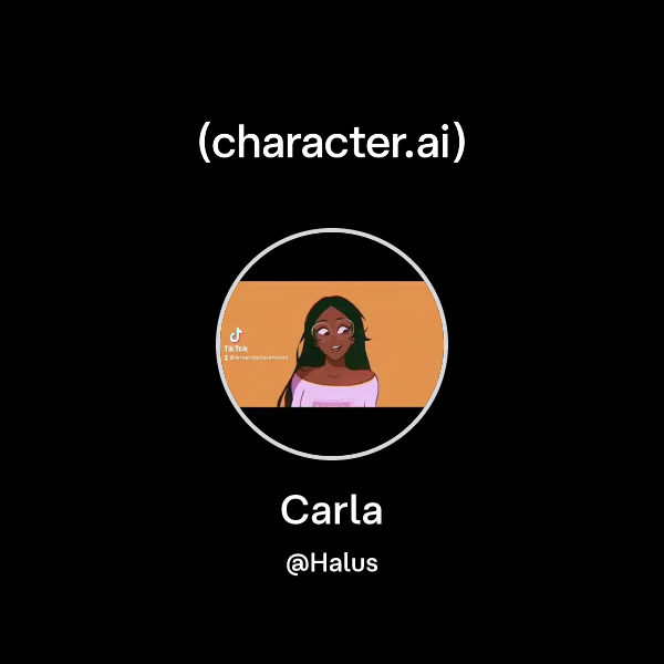 Chat with Carla | character.ai | Personalized AI for every moment of ...
