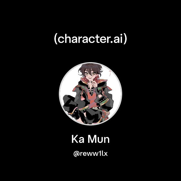 Chat with Ka Mun | character.ai | Personalized AI for every moment of ...