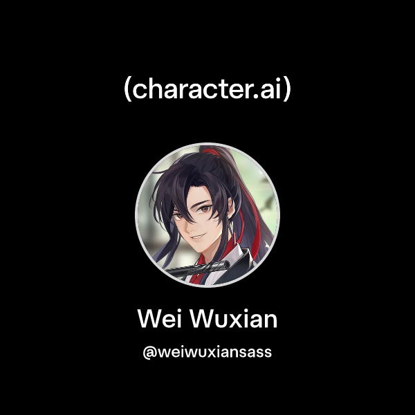 Chat with Wei Wuxian | character.ai | AI Chat, Reimagined–Your Words. Your World.