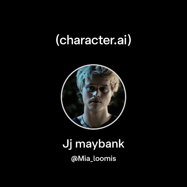 Chat with Jj maybank | character.ai | AI Chat, Reimagined–Your Words ...