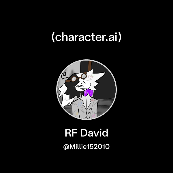 Chat with RF David | character.ai | Personalized AI for every moment of ...