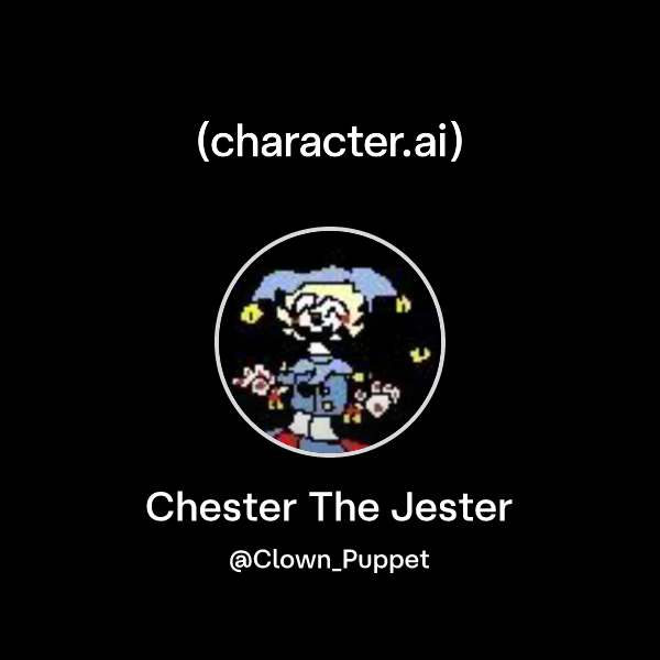 Chat with Chester The Jester | character.ai | Personalized AI for every ...
