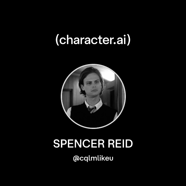 Chat with SPENCER REID | character.ai | AI Chat, Reimagined–Your Words ...