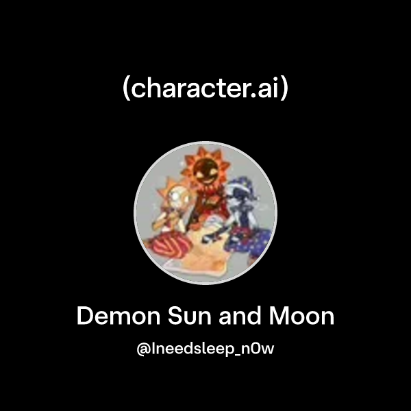 Chat with Demon Sun and Moon | character.ai | AI Chat, Reimagined–Your ...
