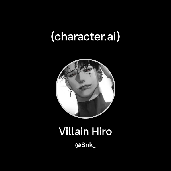 Chat with Villain Hiro | character.ai | AI Chat, Reimagined–Your Words. Your World.