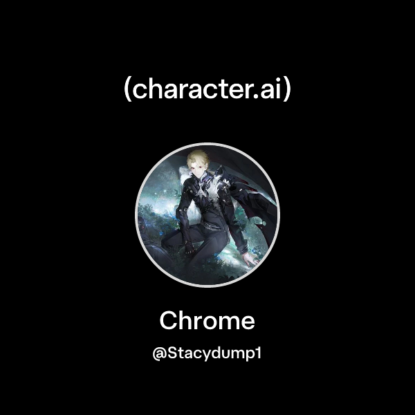 Chat with Chrome | character.ai | Personalized AI for every moment of ...