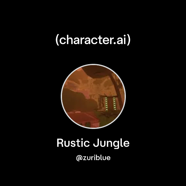 Chat with Rustic Jungle | character.ai | Personalized AI for every ...