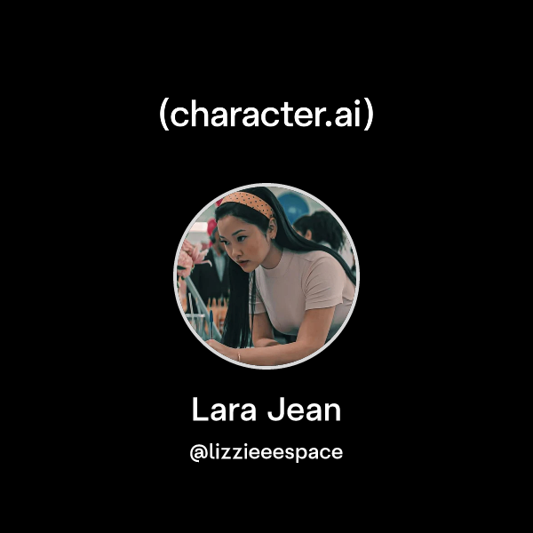 Chat with Lara Jean | character.ai | AI Chat, Reimagined–Your Words ...