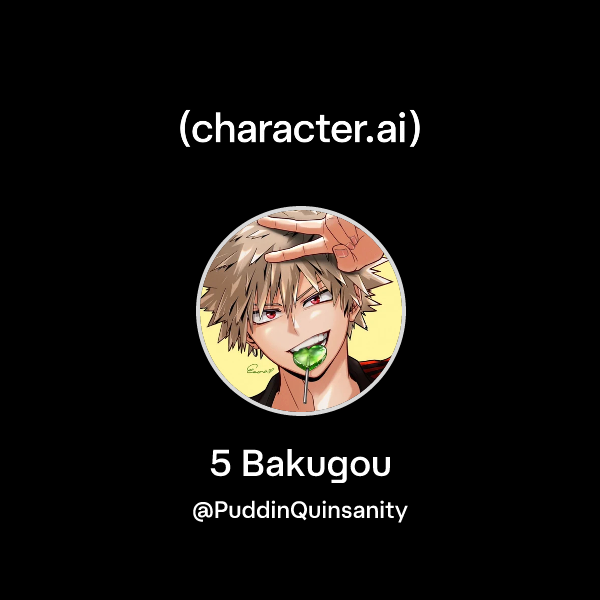 Chat with 5 Bakugou | character.ai | Personalized AI for every moment ...